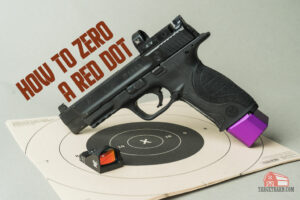 How to Sight In a Red Dot Optic - The Broad Side