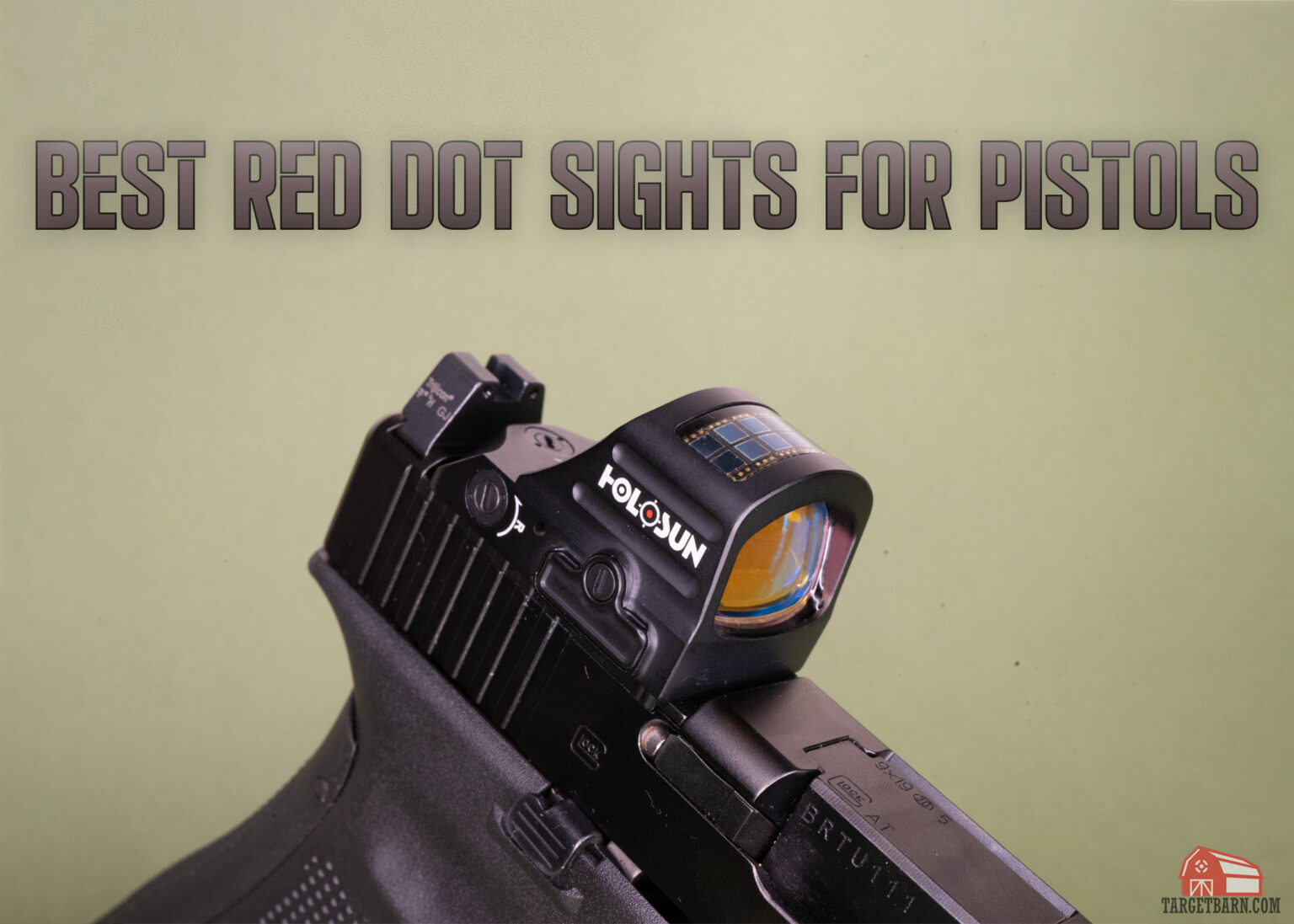 Best Pistol Red Dot Sights - Top Picks for Self Defense & Competition